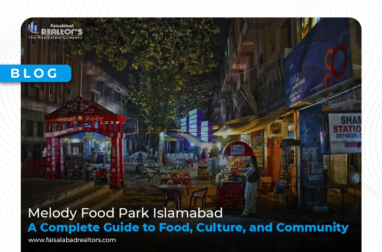 Melody Food Park Islamabad – A Complete Guide to Food, Culture, and ...