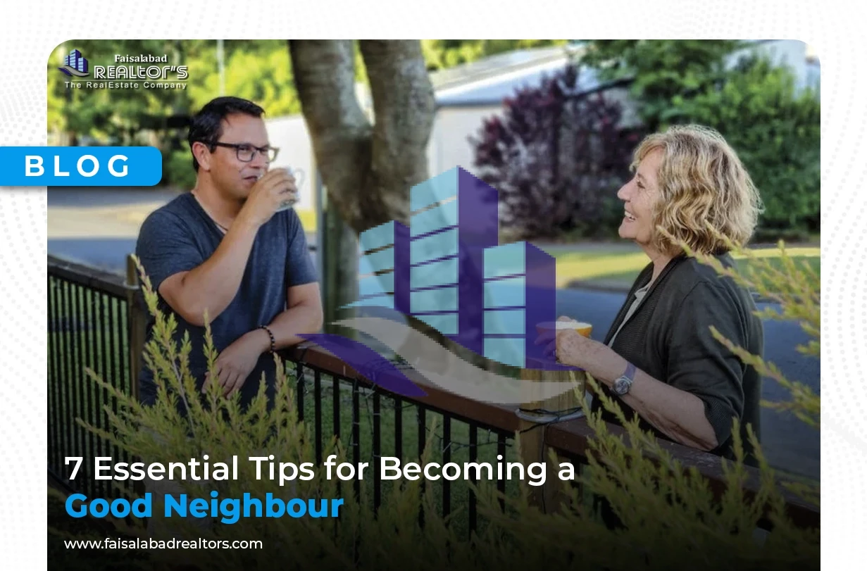 7 Essential Tips for Becoming a Good Neighbor
