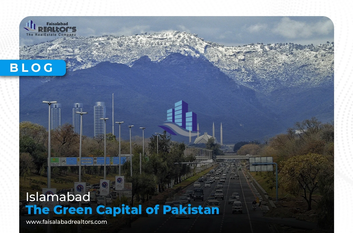 Islamabad: The Green Capital of Pakistan