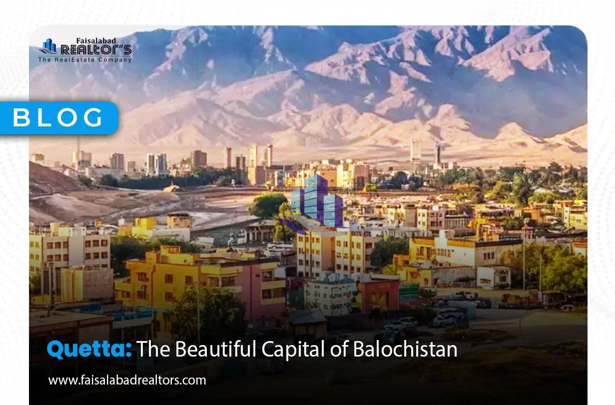Quetta The Beautiful Capital of Balochistan